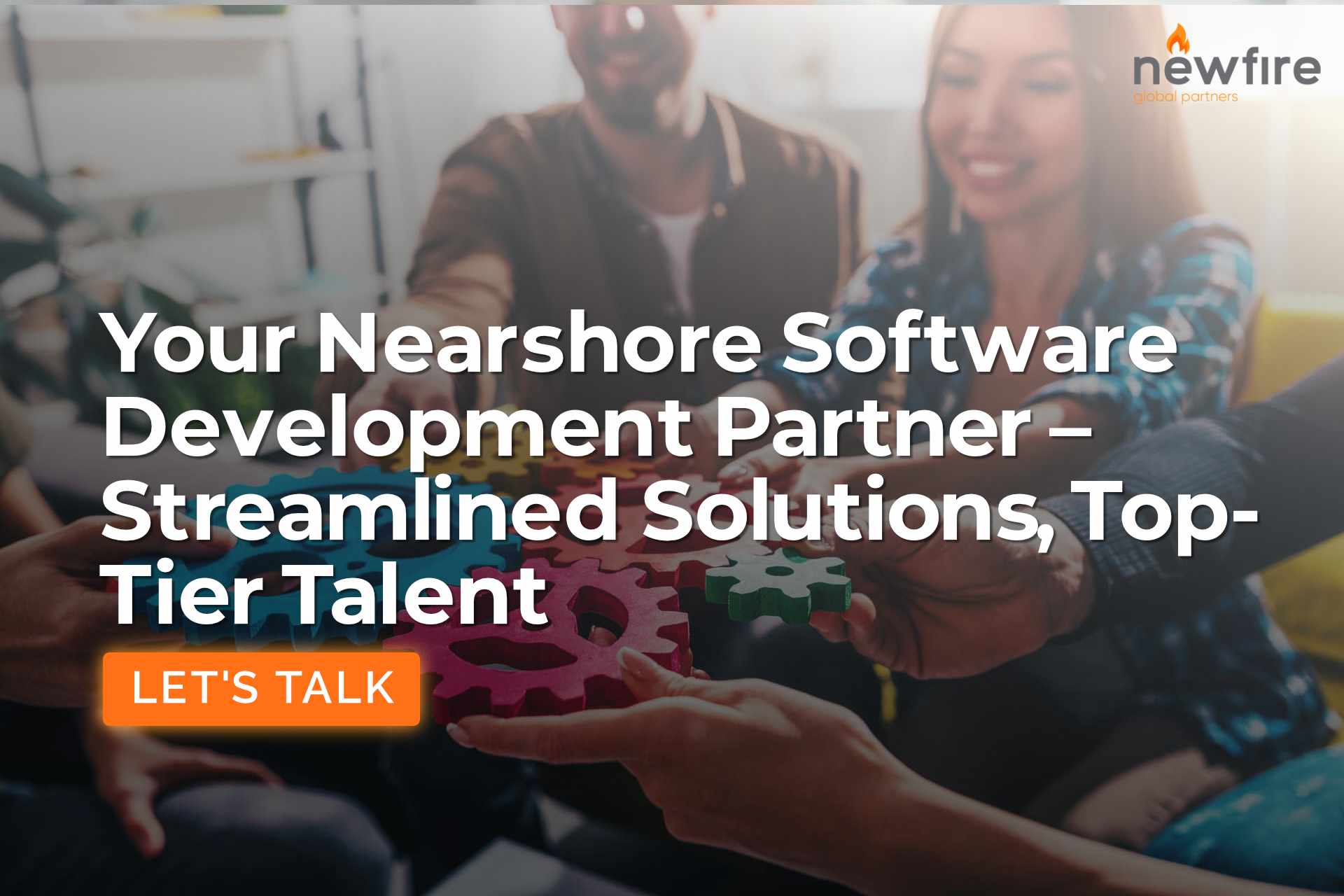 Nearshore Software Development Newfire Global Partners